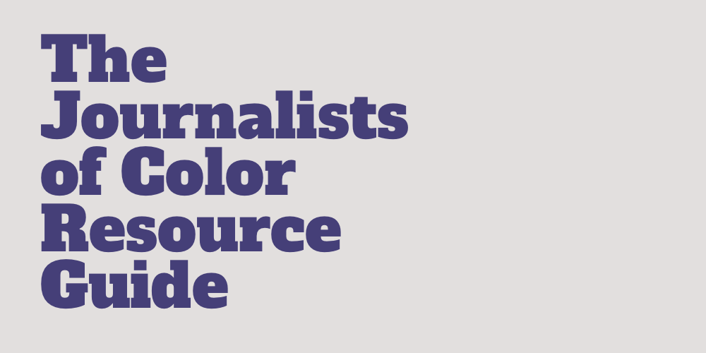 The Journalists of Color Resource Guide